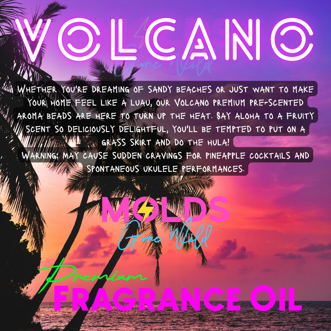 Volcano Fragrance Oil – Molds Gone Wild